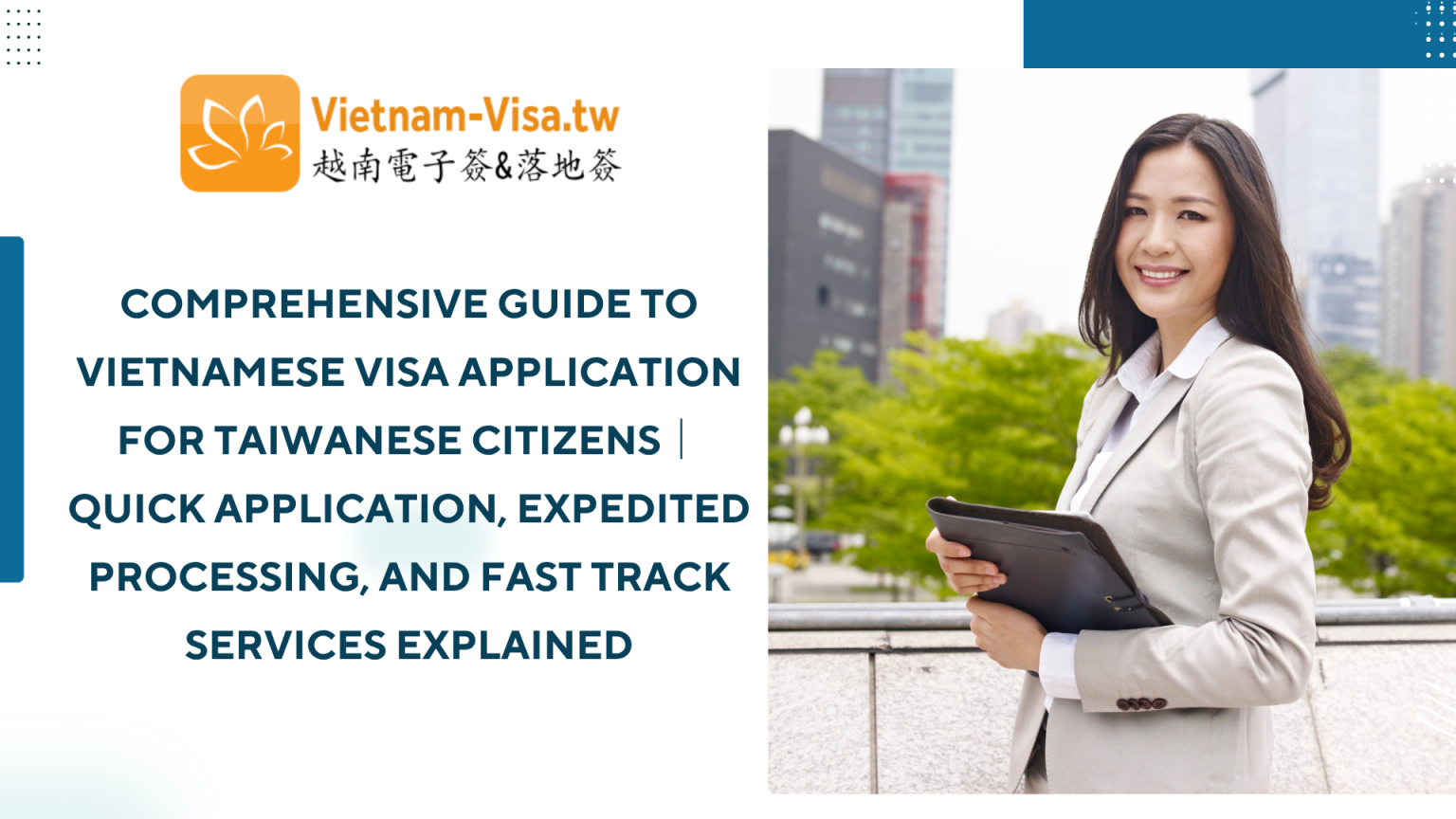 Comprehensive Guide to Vietnamese Visa Application for Taiwanese ...